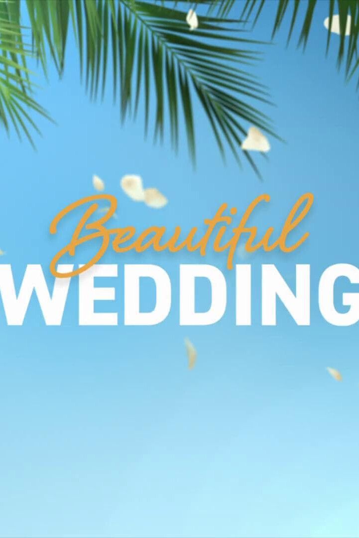 Beautiful Wedding (2024) Film-information und Trailer | KinoCheck