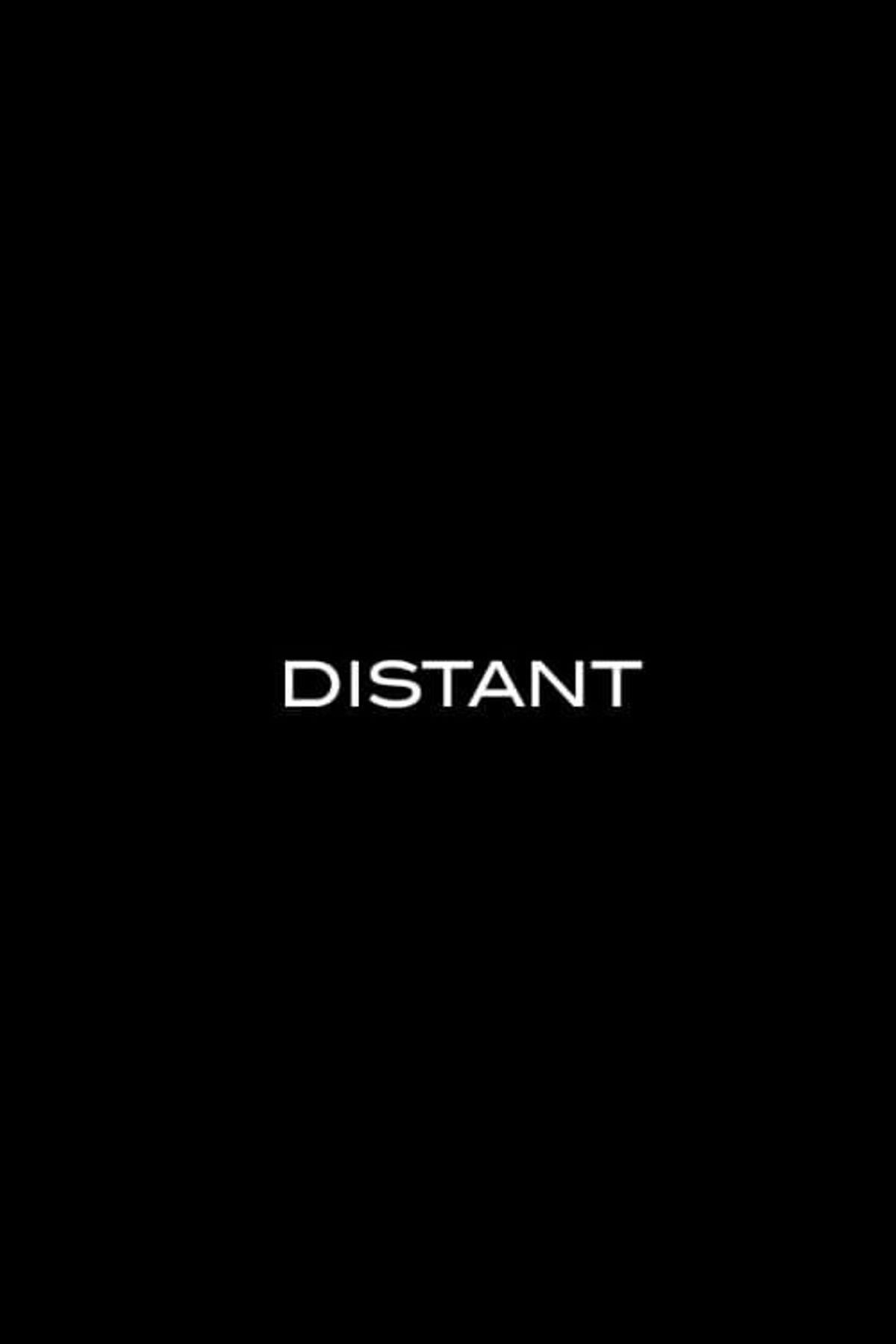 Distant Film-information und Trailer | KinoCheck